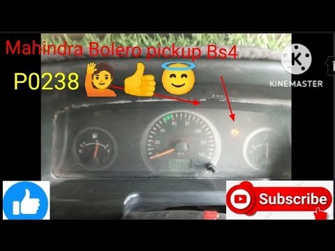 P0238 Mahindra Bolero pickup BS4 check light code P0238