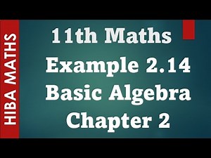 11th maths Basic Algebra chapter 2 example 2.14 tn syllabus hiba maths