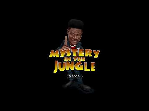 MYSTERY IN THE JUNGLE | EPISODE 3 | Produced by Remote comedy