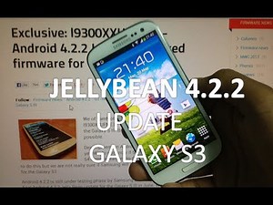 How to Install jellybean 4.2.2 Update on Galaxy S3 I9300