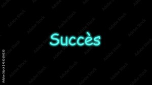 Succès. Success in French phrase neon outline. Modern luminous text, light. Isolated word on black background, lettering new