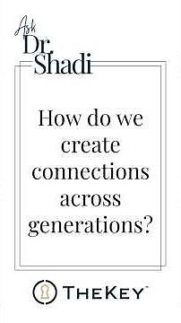 Ask Dr Shadi: Intergenerational Connection