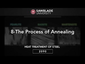 2090 – 08 – The Process of Annealing