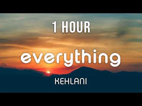 [1 HOUR LOOP] Kehlani - everything