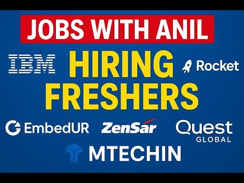 🔥 Top IT Companies Hiring Freshers | IBM, AutoRABIT, Rocket, Zensar, Quest Global, EmbedUR, MTECHIN