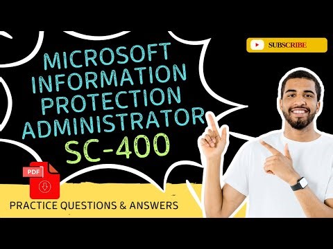 Part#6 | Microsoft Information Protection Administrator (SC-400) | Practice Questions & Answers