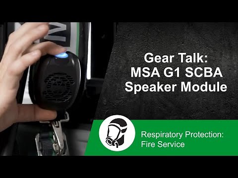 Gear Talk: MSA G1 SCBA Speaker Module