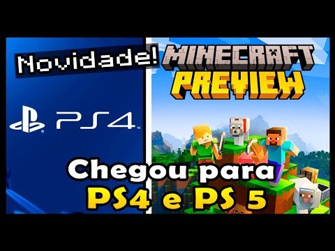 FINALMENTE! MINECRAFT PREVIEW CHEGOU PARA PLAYSTATION 4!