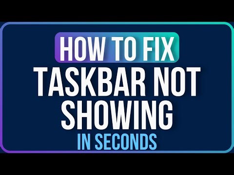 TASKBAR NOT SHOWING [FIXED] | Taskbar Not Showing in Windows 11 / 10