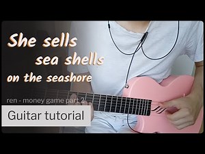 Money Game Part 2 by Ren, detailed guitar tutorial