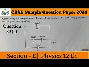 Q32 Obtain the equivalent capacitance of the network shown in figure . For a 300 V supply, determine