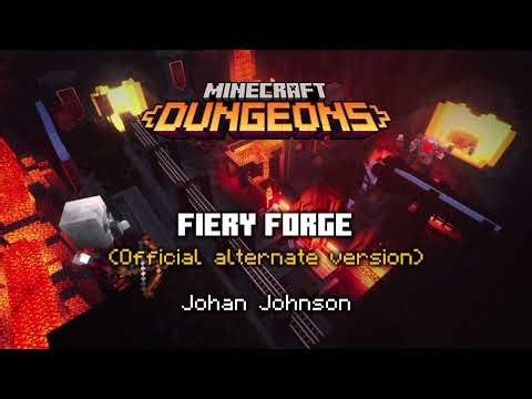 Fiery Forge [Alternate version] - Minecraft Dungeons OST