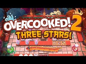Overcooked 2 - GET THREE STARS! (4 Player Gameplay)