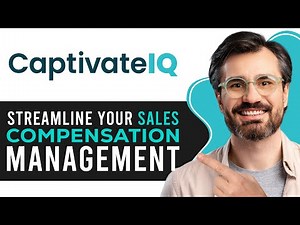 CaptivateIQ Tutorial 2025 | Streamline Your Sales Compensation Management Software Demo