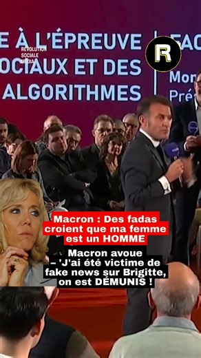 😡 INCROYABLE ! Emmanuel Macron lâche le masque ce 28 nov' : 'Ma femme et moi, on est bombardés de fake news FOLLES – des gens croient vraiment que Brigitte est un HOMME ! On est démunis face à ces 'fadas'.' Et sa réponse ? Une loi express pour CENSURER en 48h tout post 'attentatoire' sur les RS. Protection ou bâillonnette pour élites ? | Révolution Sociale Média