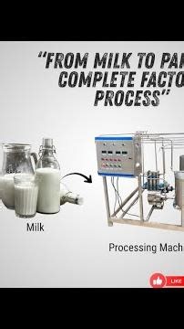 FROM MILK TO PANEER COMPLETE FACTORY PROCESS.