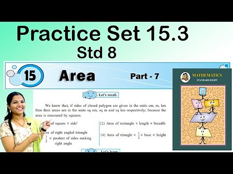 Practice Set 15.3 | 8th Maths | Area | Chapter 15 | Part 7