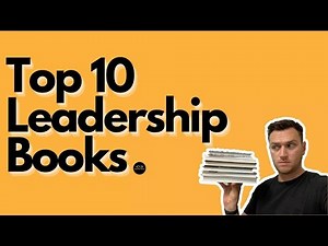 Top 10 leadership books to maximize personal and professional growth