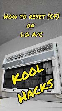 How to Reset the Clean Filter (CF) on LG Window Air Conditioner (A/C)LW6024RSMX