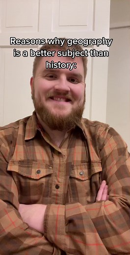 Why Study Human Geography Over History?