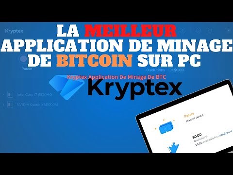 La Meilleur Application De Minage De Bitcoin Sur PC [KRYPTEX] PC | FR