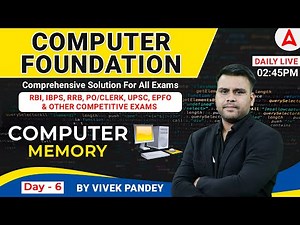 Computer for all Competitive Exams | Computer Memory by Vivek Pandey