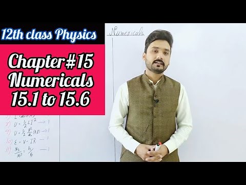 Chapter 15 Numericals 12th class physics | 15.1 to 15.6 | physics ka safar
