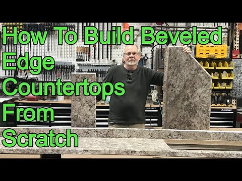 How To Make A Beveled Edge High Pressure Laminate Countertop