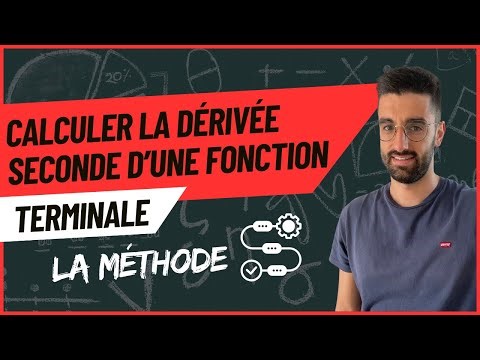 Calculer la dérivée seconde d'une fonction