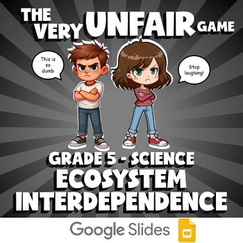 Ecosystem Interdependence VERY UNFAIR GAME - No Prep Grade 5 Science Review