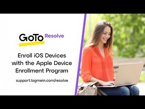 GoTo Resolve -- MDM - Enroll iOS Devices with the Apple Device Enrollment Program