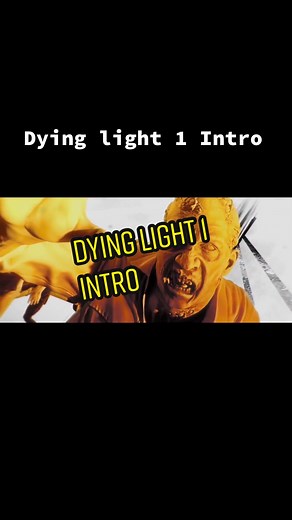 Intro trailer to the first Dying Light game! #AXERatioChallenge #fyp #foryoupage #foryou #dyinglight