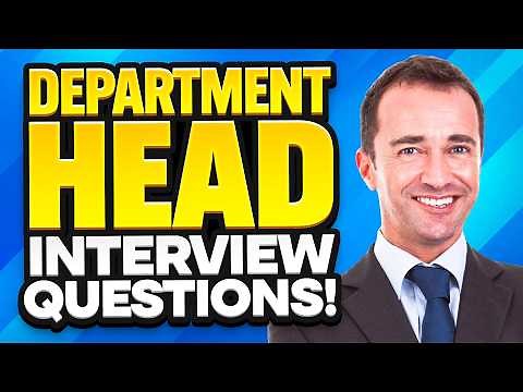 DEPARTMENT HEAD Interview Questions & Answers! (How to PASS a HEAD of DEPARTMENT Interview!)