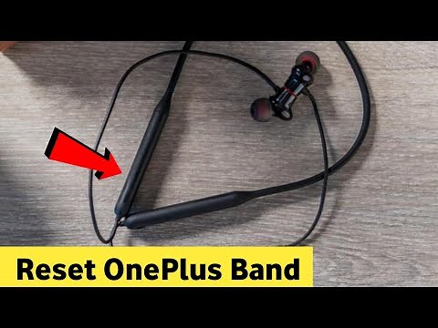 How to Reset OnePlus Bullets Wireless Neckband Z