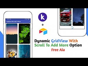 Dynamic GridView With Scroll To Add More Option free aia for all of your request