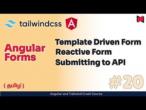 Angular Forms | Reactive & Template Driven Forms | All basics that you need to know | தமிழ் | ACC-21