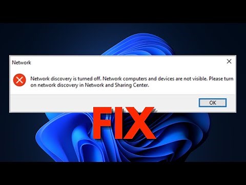 How To Fix Network Discovery is Turned Off Error on Windows 11 / 10