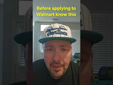 Know this about Walmart before you apply.