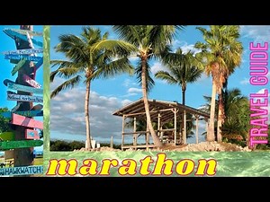 Ultimate MARATHON Florida Travel Guide