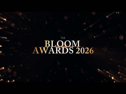 The Bloom Awards 2026