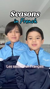 Nathan’s favourite is Autumn 🍂 , and Noah’s is spring 🌺 #seasons #french #learnfrench #frenchlesson #fypシ゚viralシ #videoreelsシ #kids #info #learnfromkids #france | Team Bartho