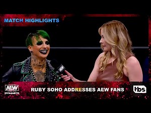 Ruby Soho Explains Siding With Saraya And Toni Storm | AEW Dynamite | TBS