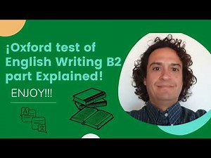 Oxford Test of English Writing part B2 explaned with tips 🤯🧠🥸