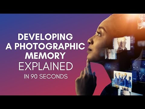 How To Develop Photographic Memory?