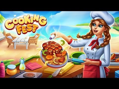 Cooking Games - Cooking Fest Best Cooking Game Free - New Girls game