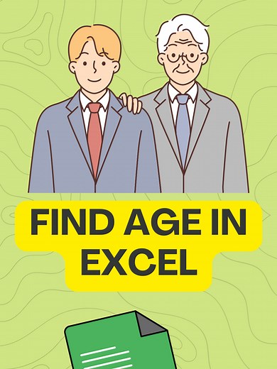How to Find Age in Excel Accurately