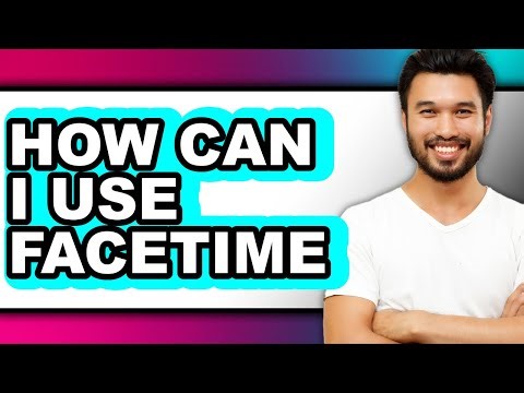 How Can I Use Facetime (easy Method)