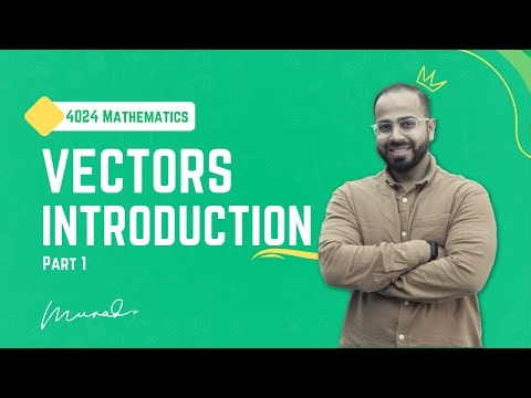 Vectors Introduction | Definition | Equal | Column | Opposite | Magnitude | Triangle Shortcut 4024