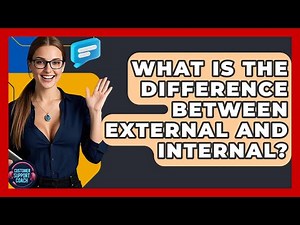 What Is The Difference Between External And Internal? - Customer Support Coach