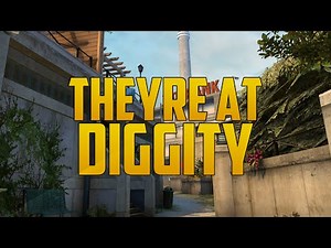 THEY'RE AT DIGGITY (Counter Strike: GO)